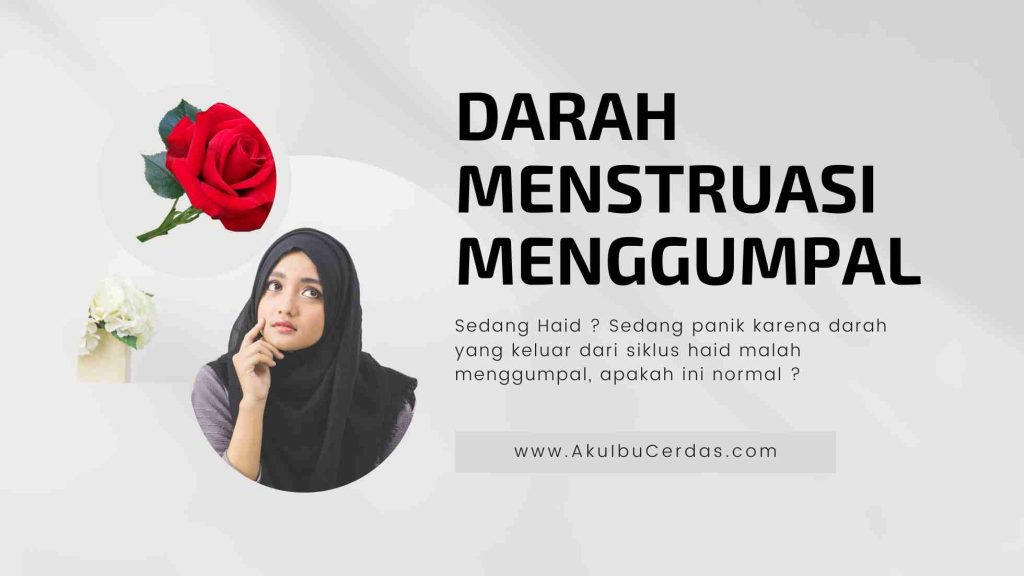 Apa yang harus dilakukan ketika darah menstruasi menggumpal? - Aku Ibu Cerdas